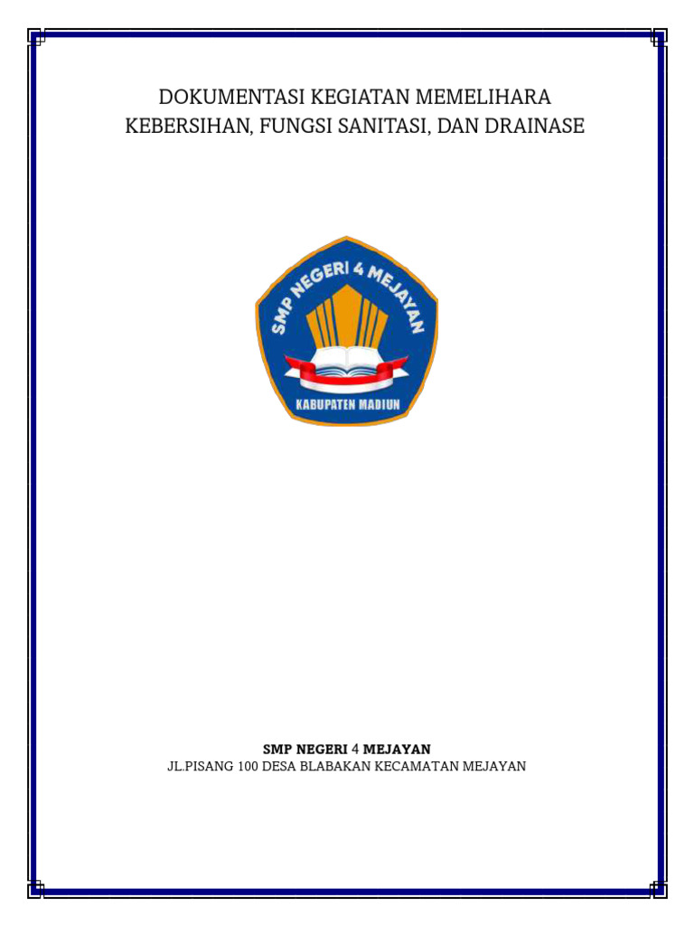Dokumentasi Kegiatan Memelihara Kebersihan, Sanitasi, Dan Drainase | PDF
