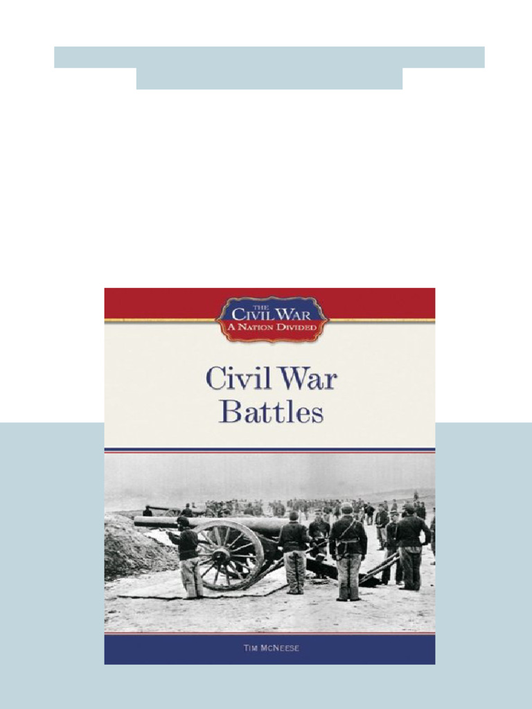 Civil War Battles The Civil War a Nation Divided 1st Edition Tim ...