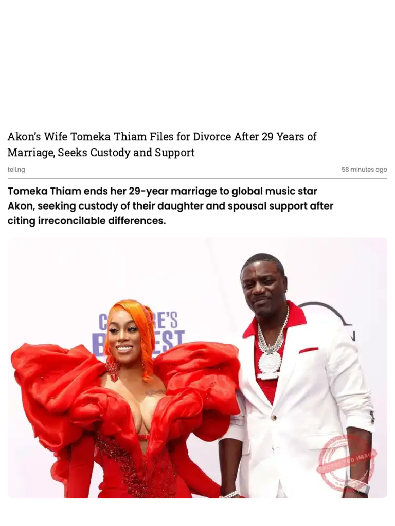 Akon's Wife Tomeka Thiam Files For Divorce After 29 Years of Mar | PDF ...