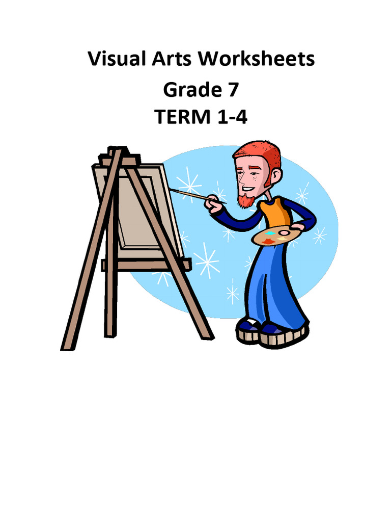 Grade 7 Visual Arts Worksheets | PDF | Drawing | The Arts
