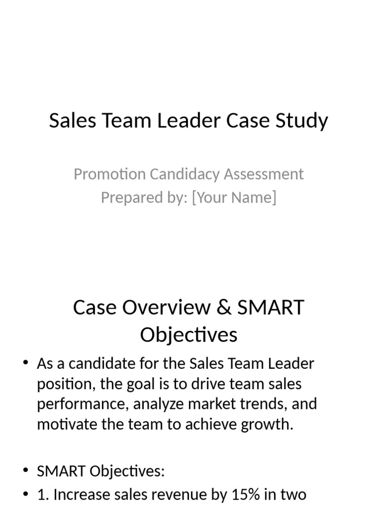 Sales Team Leader Case Study Presentation | PDF | Employee Retention ...
