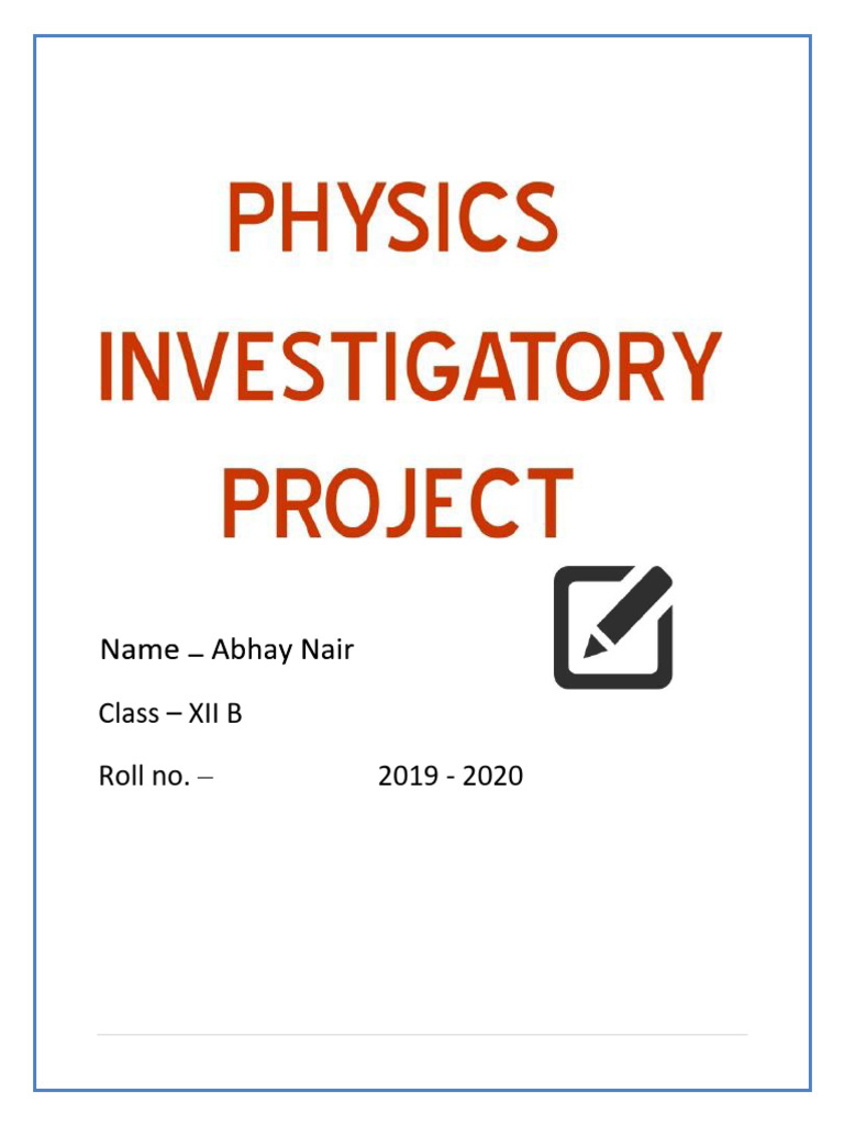 Physics Investigatory Project Abhay Class Xii PDF | PDF ...