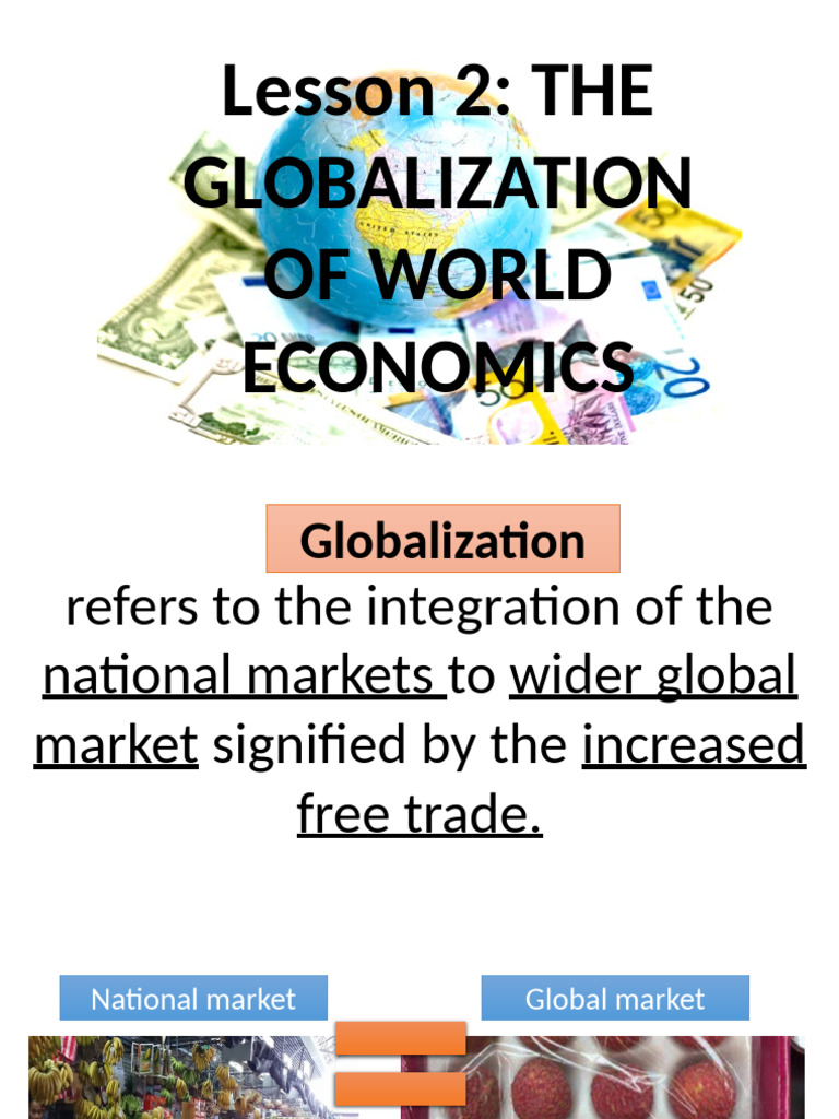 Globalization of World Economics Explained | PDF | Bretton Woods System ...