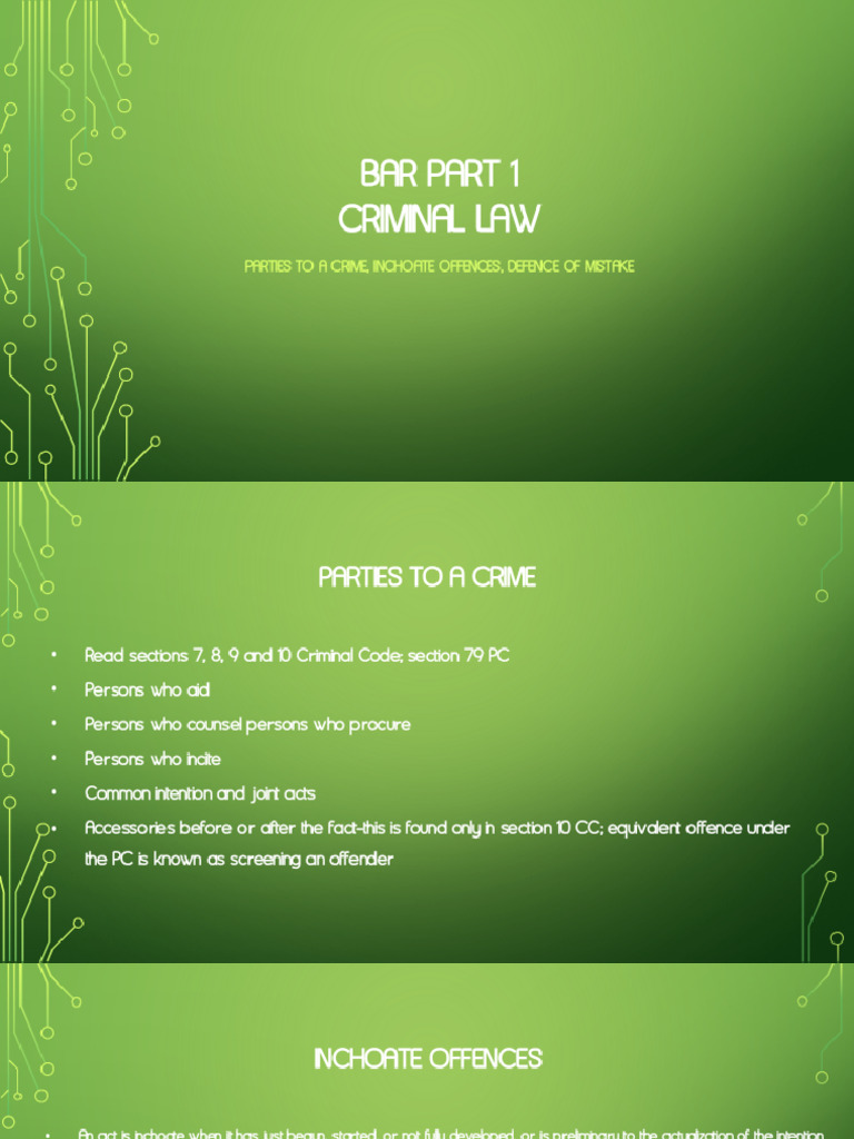 Week 2 - Parties To A Crime, Inchoate Offfences, Defence of Mistake ...