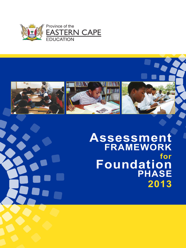 Foundation Phase Assessment Framework 2013 | PDF | Curriculum | Learning