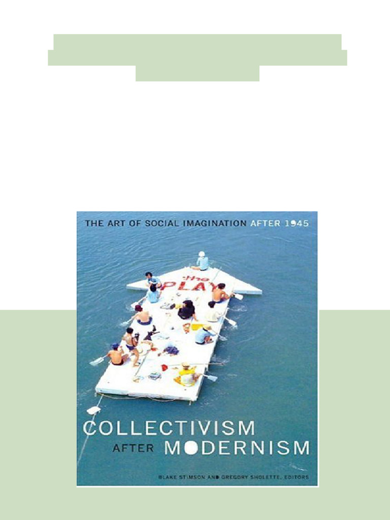 8053collectivism After Modernism The Art of Social Imagination After ...