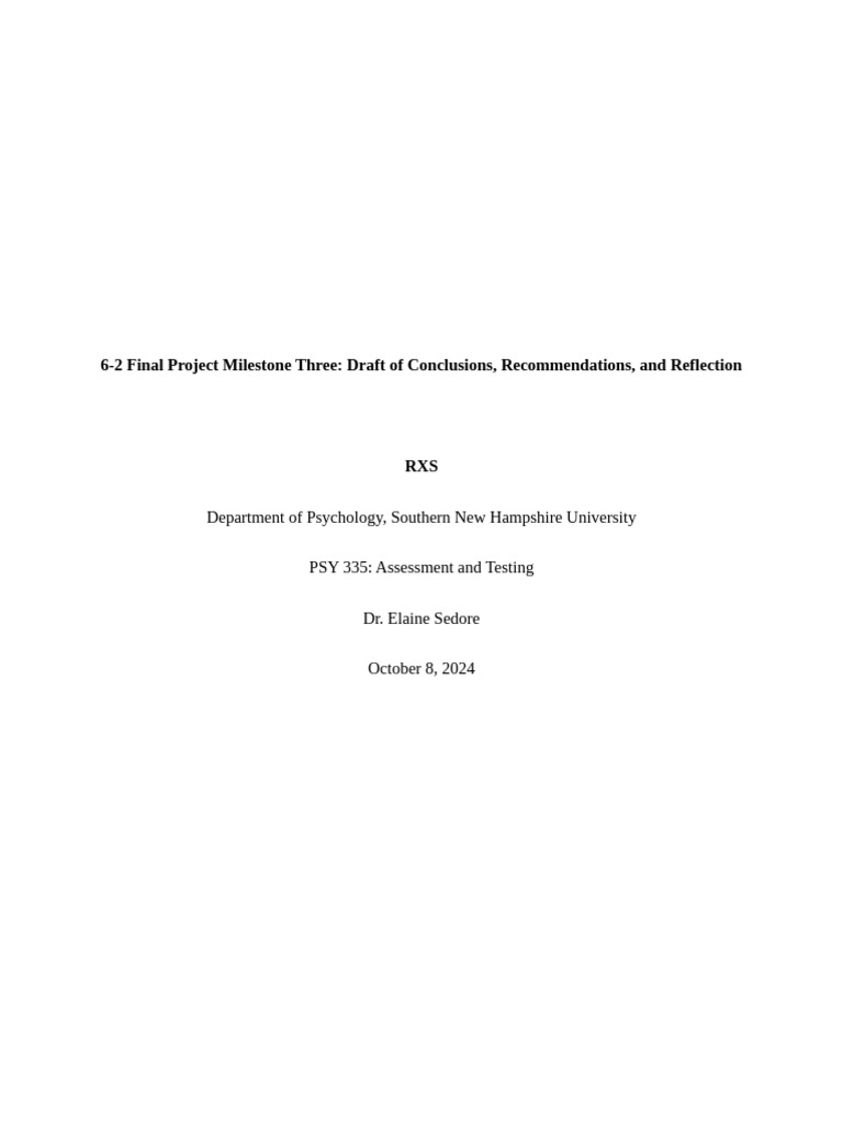 PSY 335 6-2 Final Project Milestone Three Draft of Conclusions ...