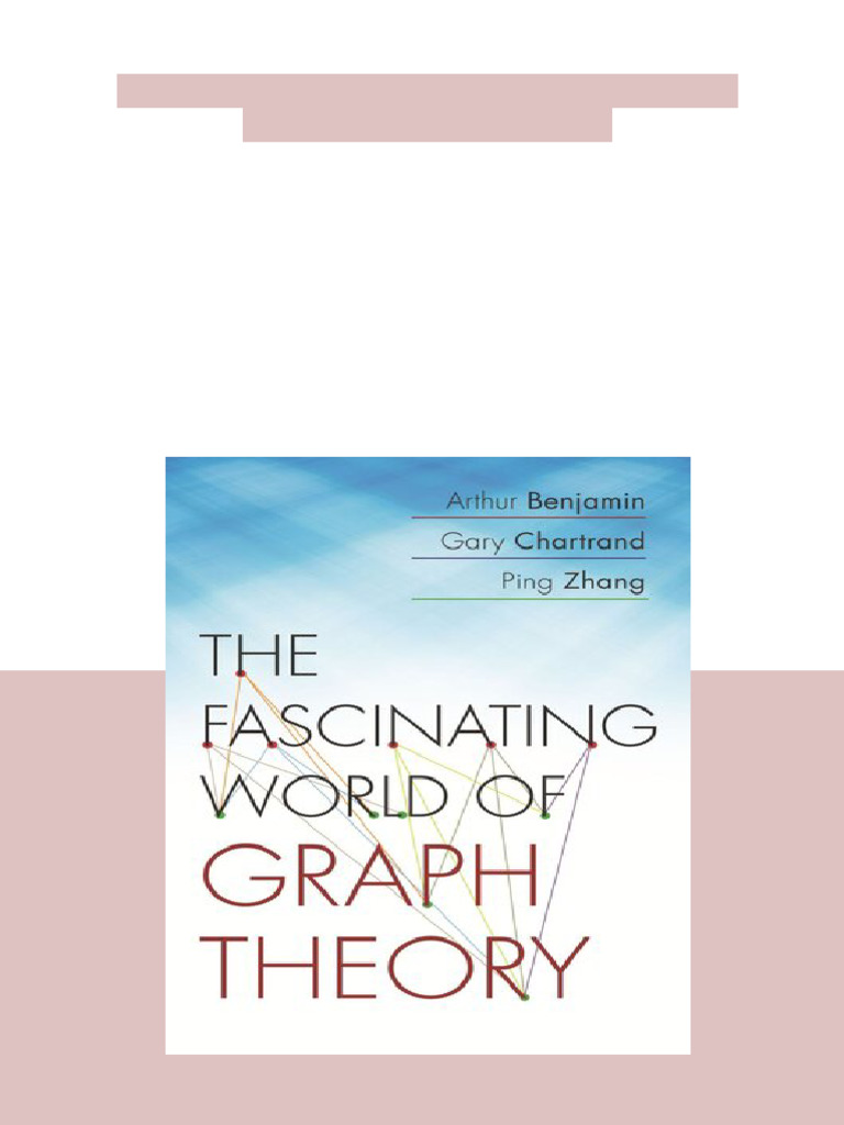 The Fascinating World of Graph Theory Arthur Benjamin Online Reading | PDF | Vertex (Graph ...