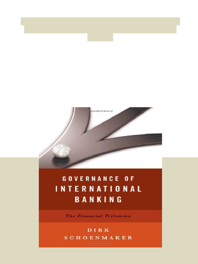Governance of International Banking The Financial Trilemma 1st Edition ...