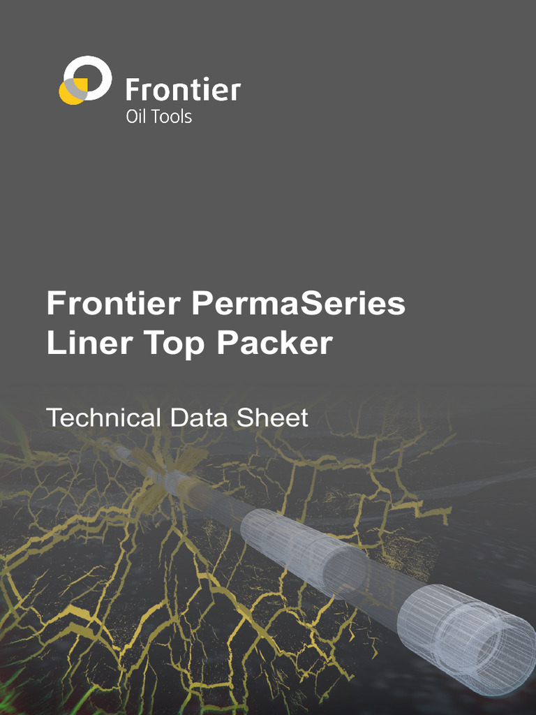 PermaSeries Liner Top Packer Overview | PDF | Casing (Borehole ...