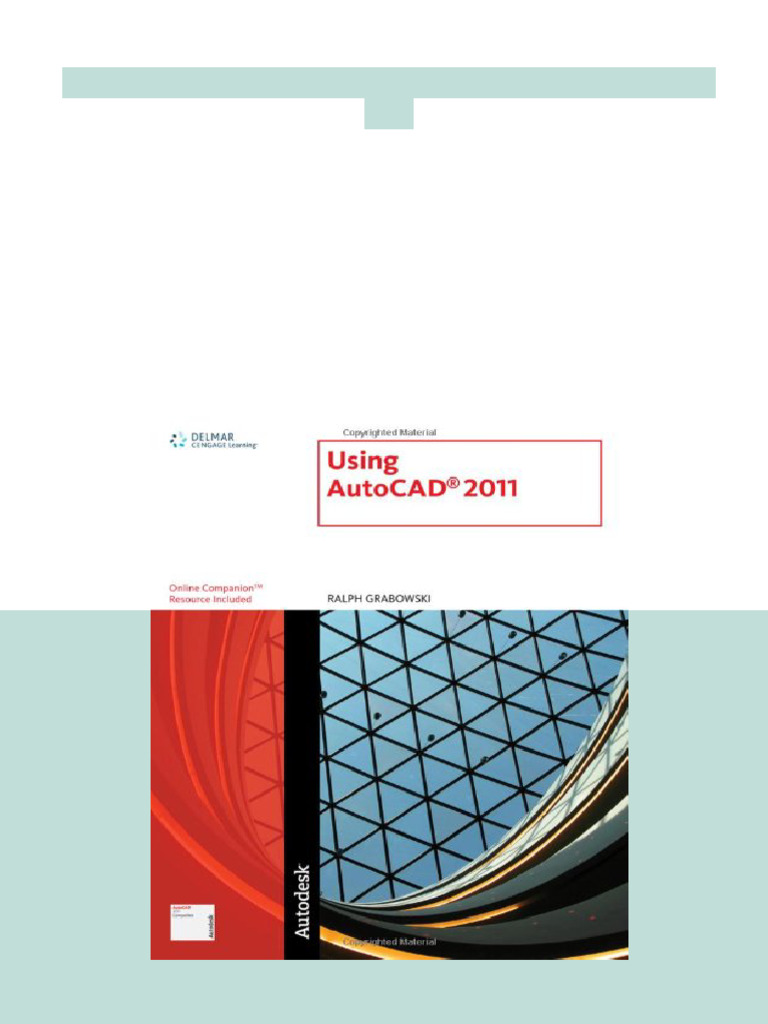 4565using AutoCAD 2011 1st Edition Ralph Grabowski Full | PDF | Window ...