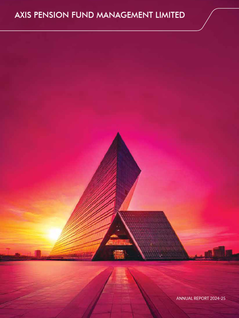 Axis Pension Fund Annual-Report_2024-25_typeset | PDF | Audit ...
