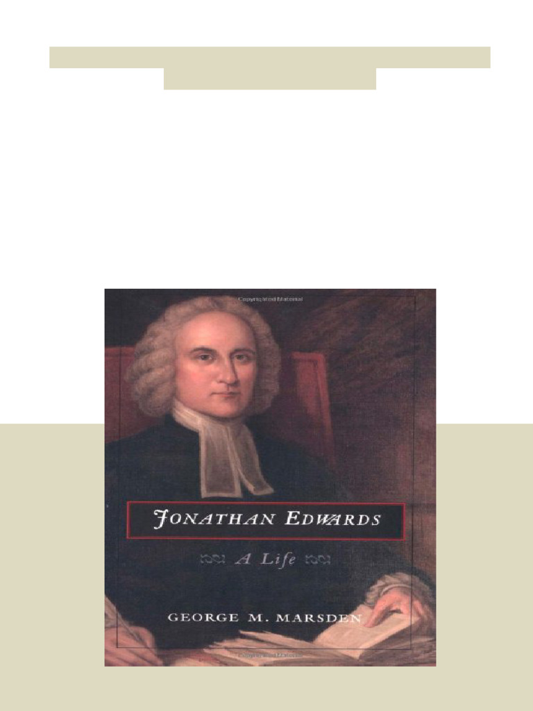 Jonathan Edwards A Life 1St Edition Edition George M. Marsden Available ...