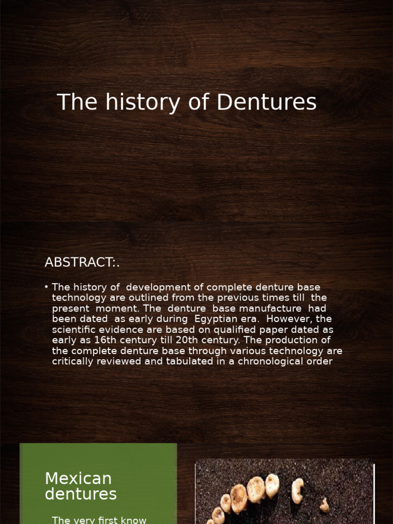 Evolution of Denture Technology | PDF | Dentures | Poly(Methyl ...