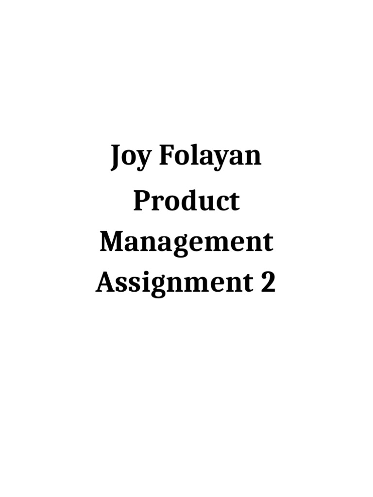 Joy Folayan Product Management Assignment 2 | PDF | Transport Layer ...