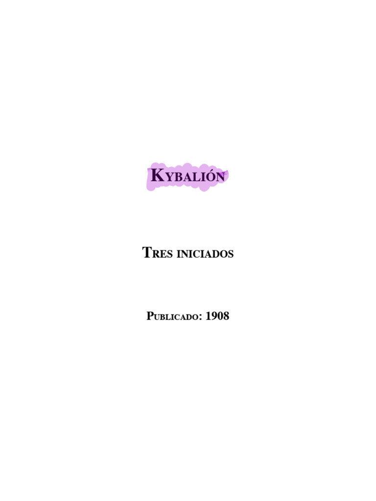 El Kybalion Autor Tres Iniciados 97 Pags | PDF | Mente | Hermes Trismegisto