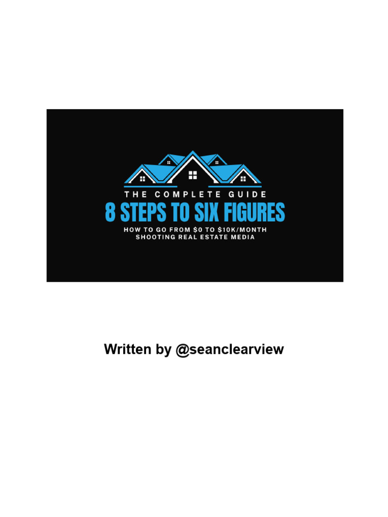 8 Steps To Six Figures | PDF | Tripod (Photography) | Camera
