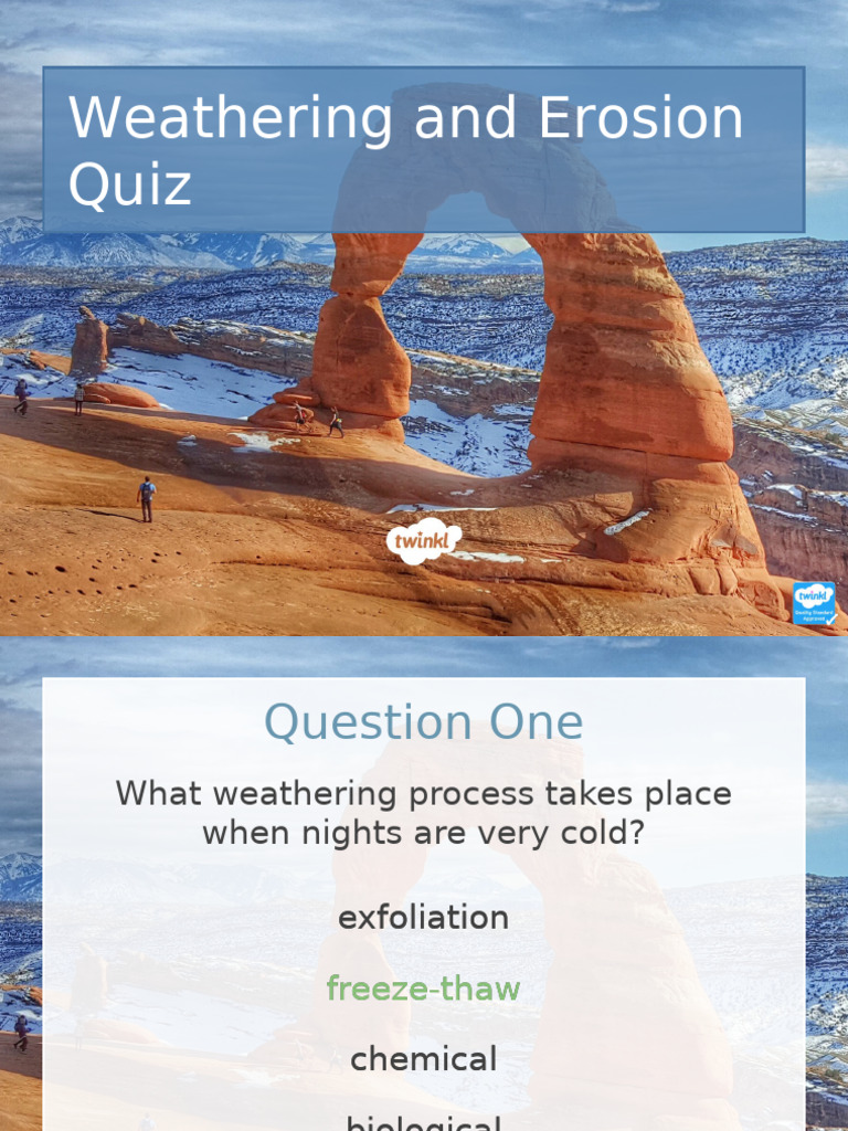 Weathering and Erosion - PowerPoint Quiz | PDF