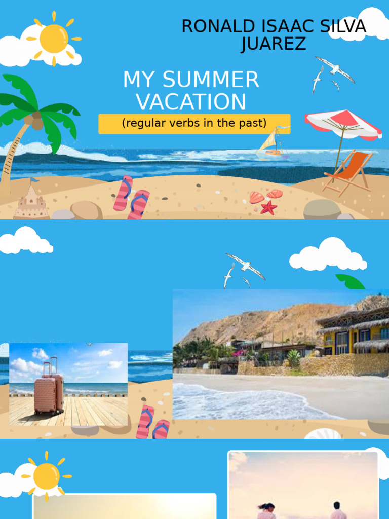 My Summer Vacation (Regular Verbs in the Past) | PDF