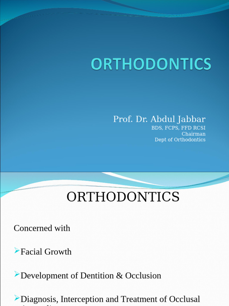 Ortho Introduction 1 | PDF | Orthodontics | Periodontology