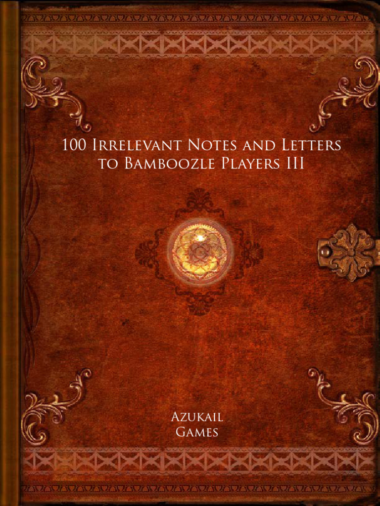 100 Irrelevant Notes and Letters To Bamboozle Players 3 | PDF