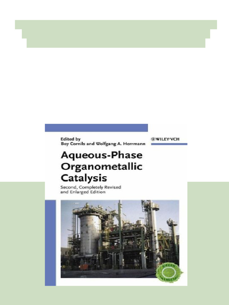Aqueous Phase Organometallic Catalysis Concepts and Applications 2nd ...