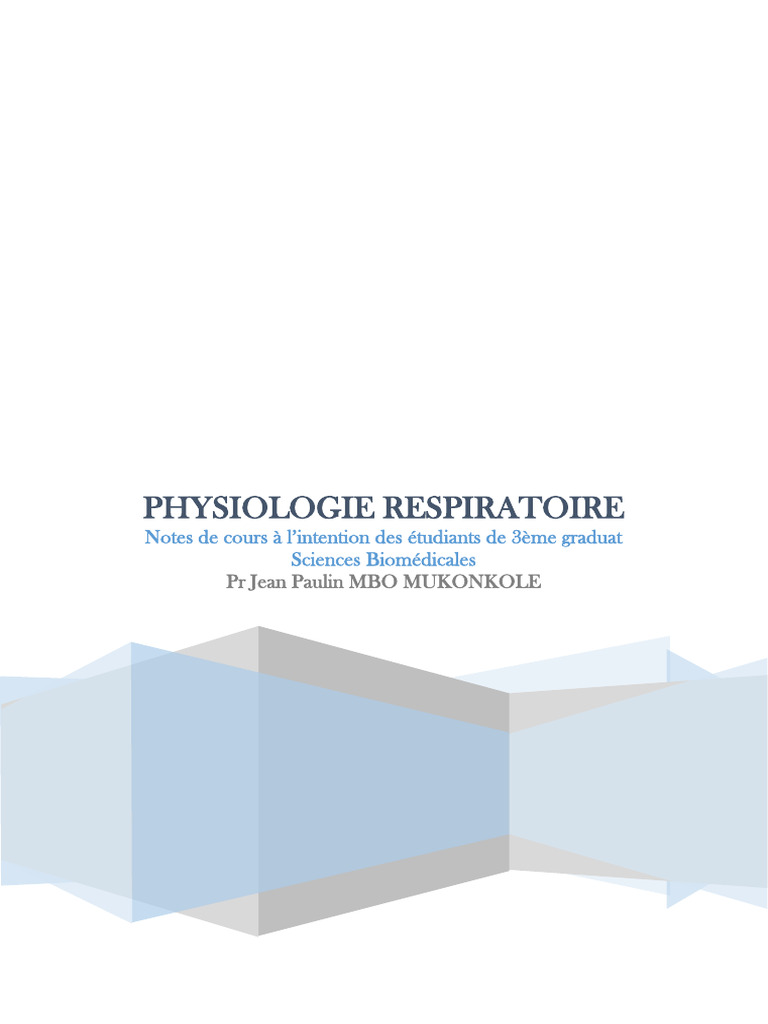 Physiologie Respiratoire : Cours Complet | PDF | Respiration | Poumon