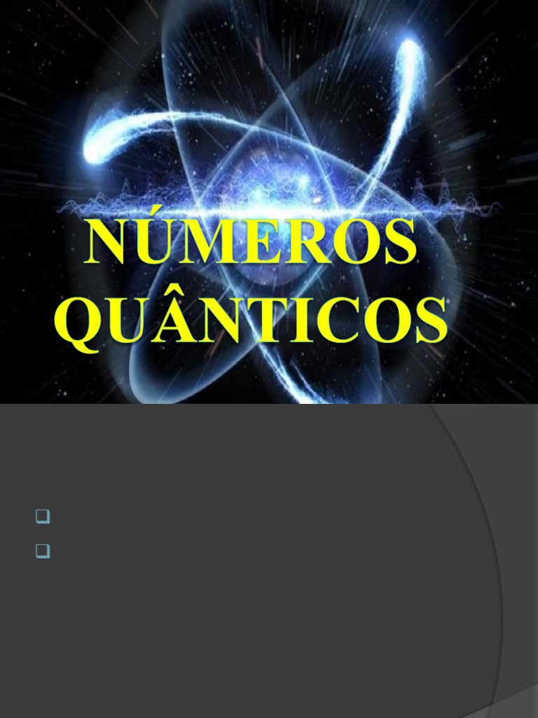Entenda os Números Quânticos dos Elétrons | PDF