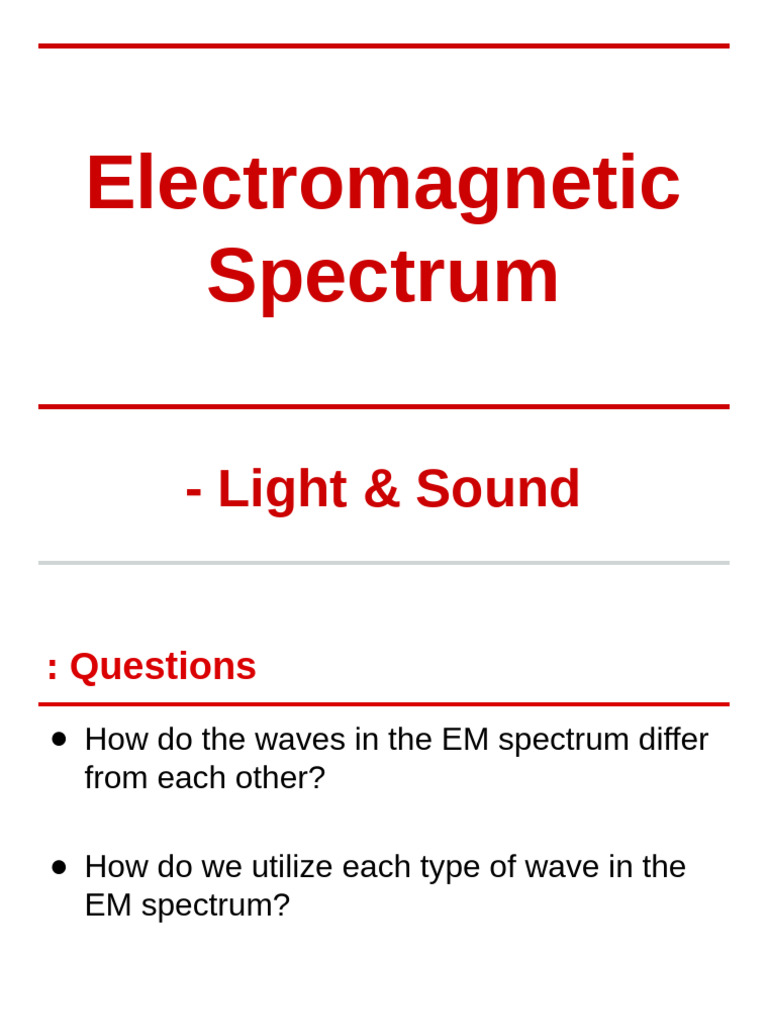 Understanding the Electromagnetic Spectrum | PDF | Electromagnetic ...