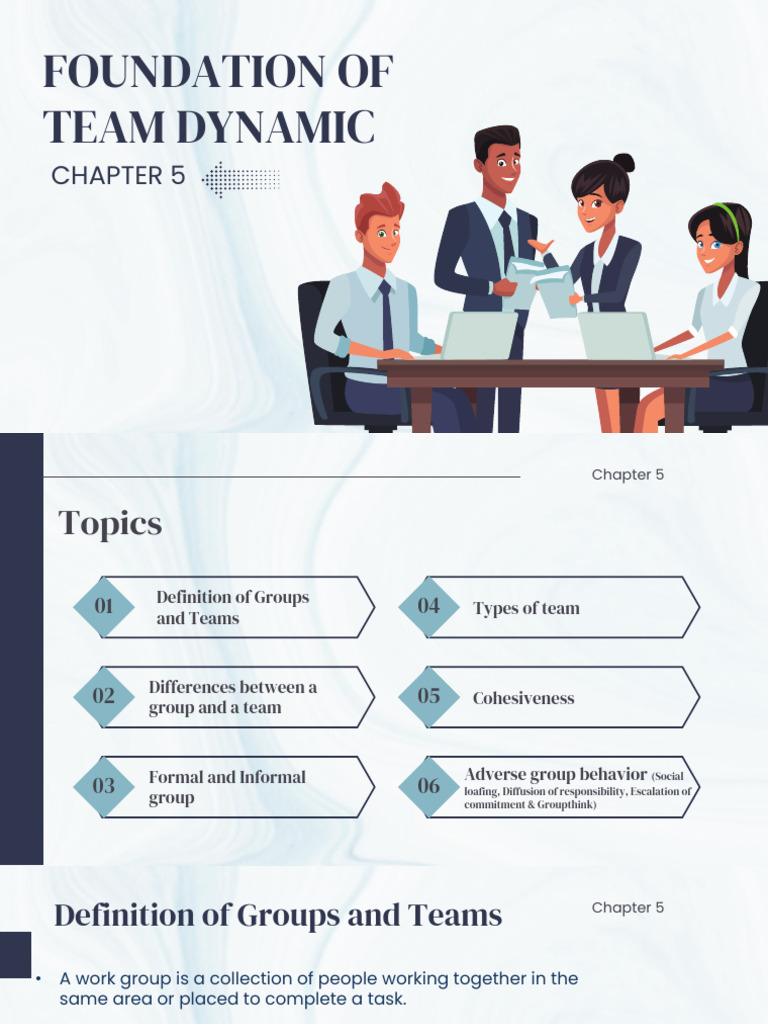Chapter 5 - Foundation of Team Dynamics | PDF | Group Cohesiveness | Goal