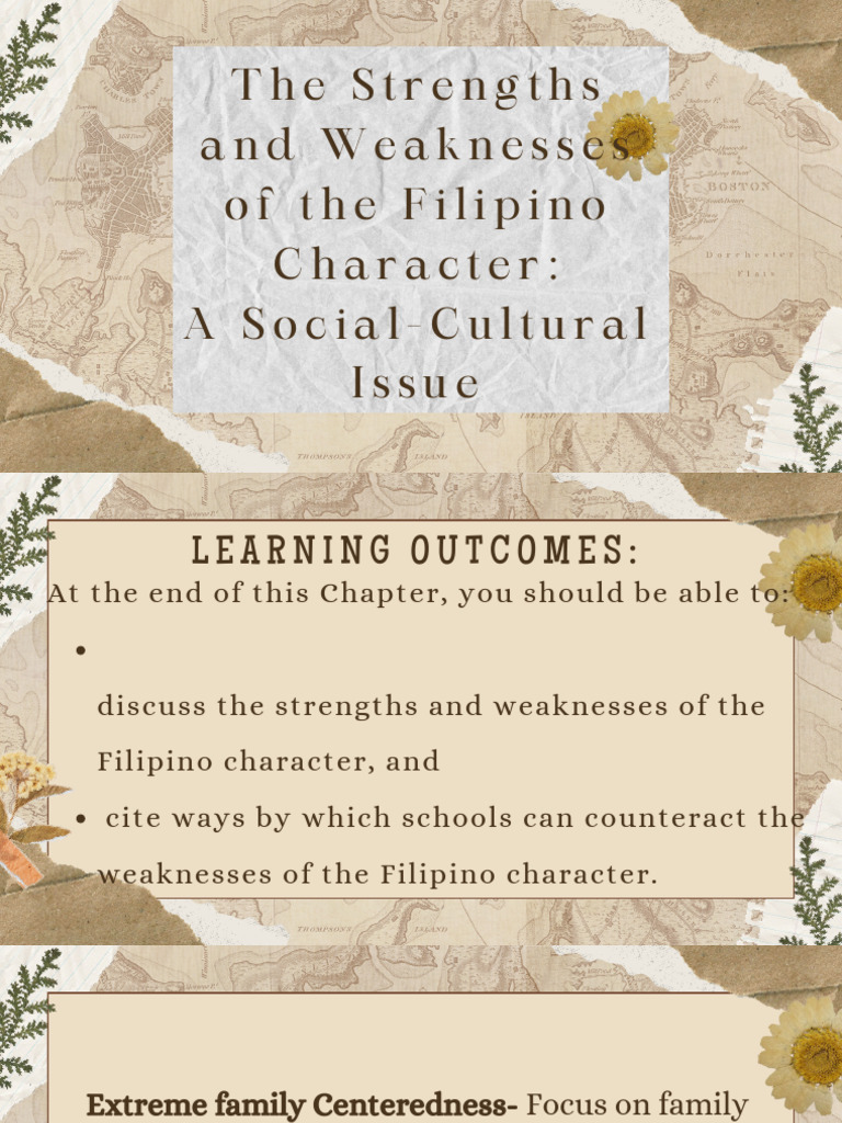 LESSON 4 - The Strengths and Weaknesses of The Filipino Character: A ...