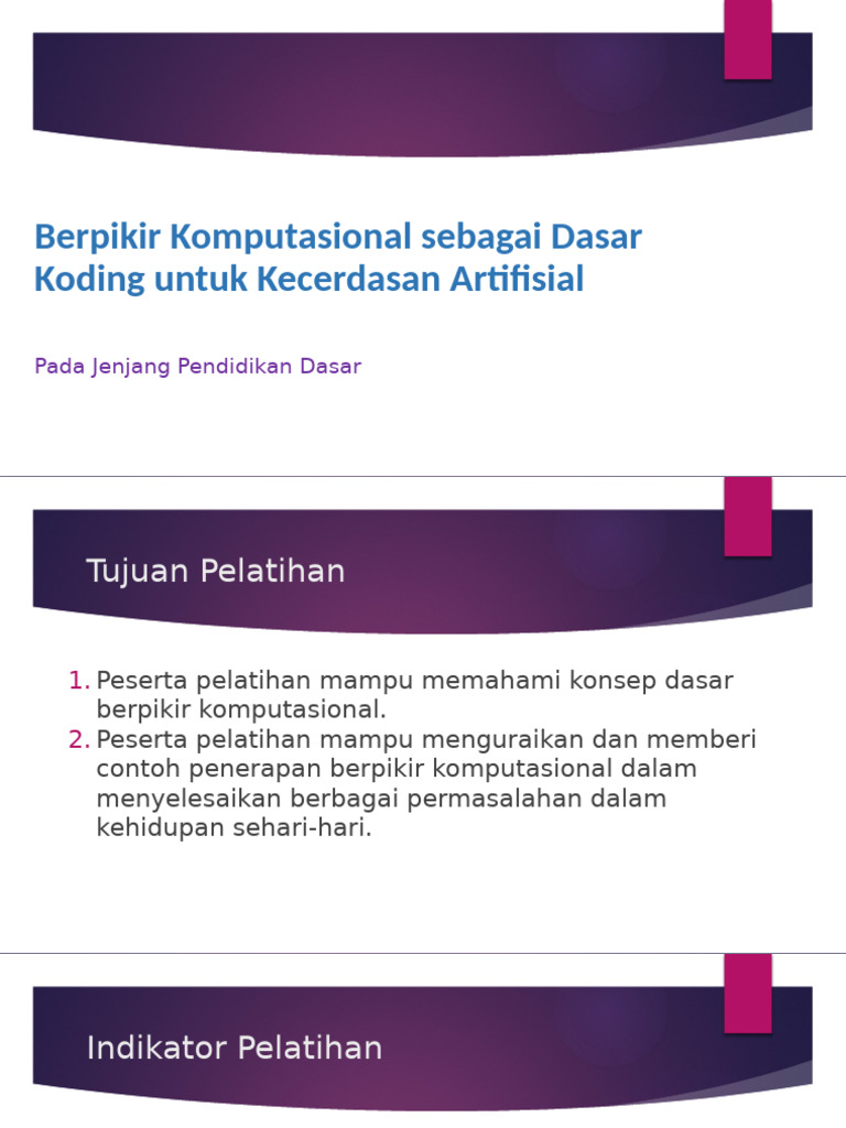 OJT. Berpikir Komputasional Sebagai Dasar Koding Untuk Kecerdasan Artifisial | PDF