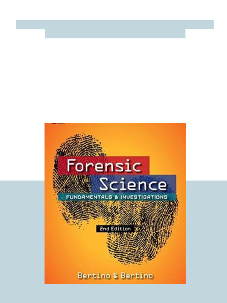 Forensic Science Fundamentals and Investigations 2nd Edition Test Bank ...