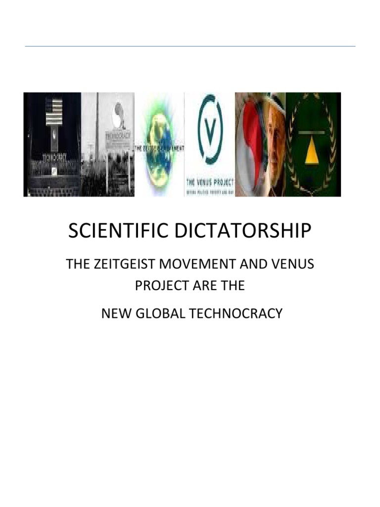 Selling Scientific Dictatorship: The Venus Project, Technocracy and The ...
