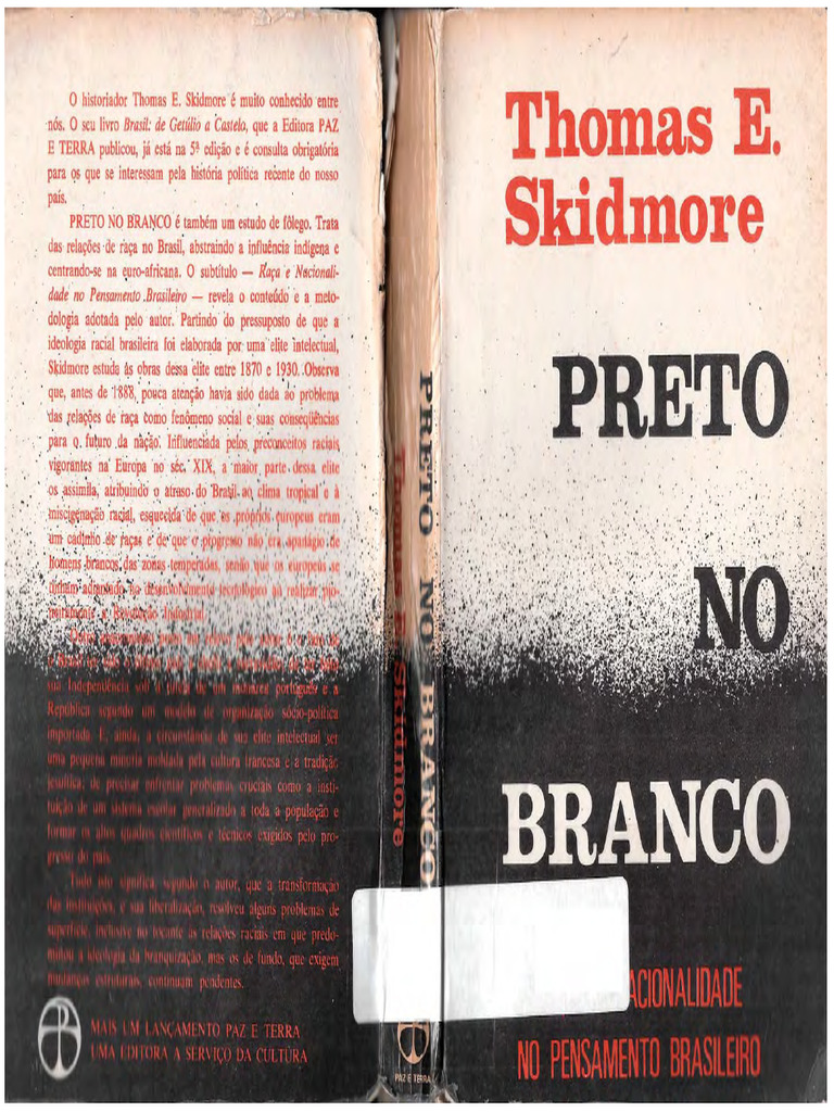 Preto No Branco Raça e Nacionalidade No Pensamento Brasileiro by Thomas ...