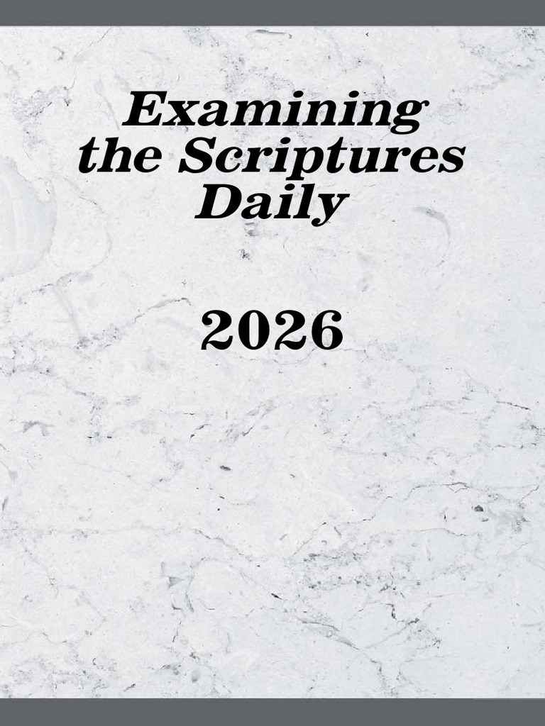 Examining Scriptures Daily 2026 | PDF | Jesus | Eternal Life (Christianity)