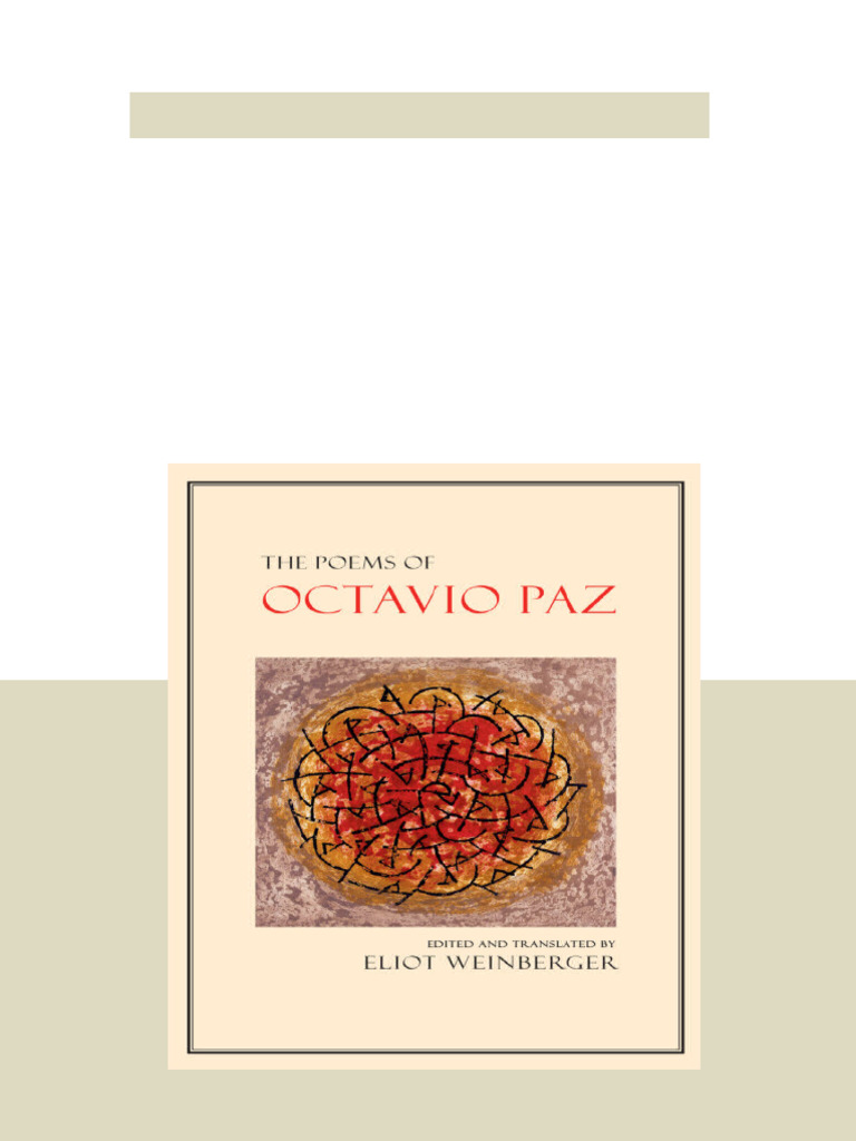 The Poems of Octavio Paz Paz available full chapters | PDF | Poetry