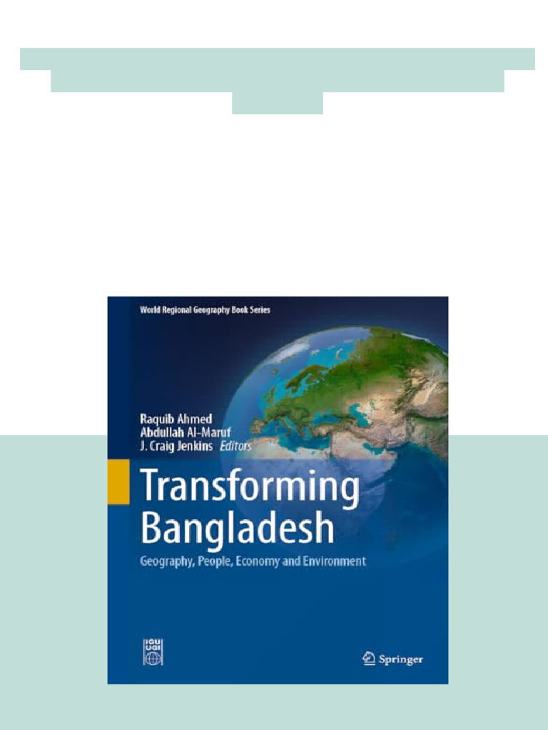 13316transforming Bangladesh Geography People Economy and Environment 1st Edition Raquib Ahmed ...