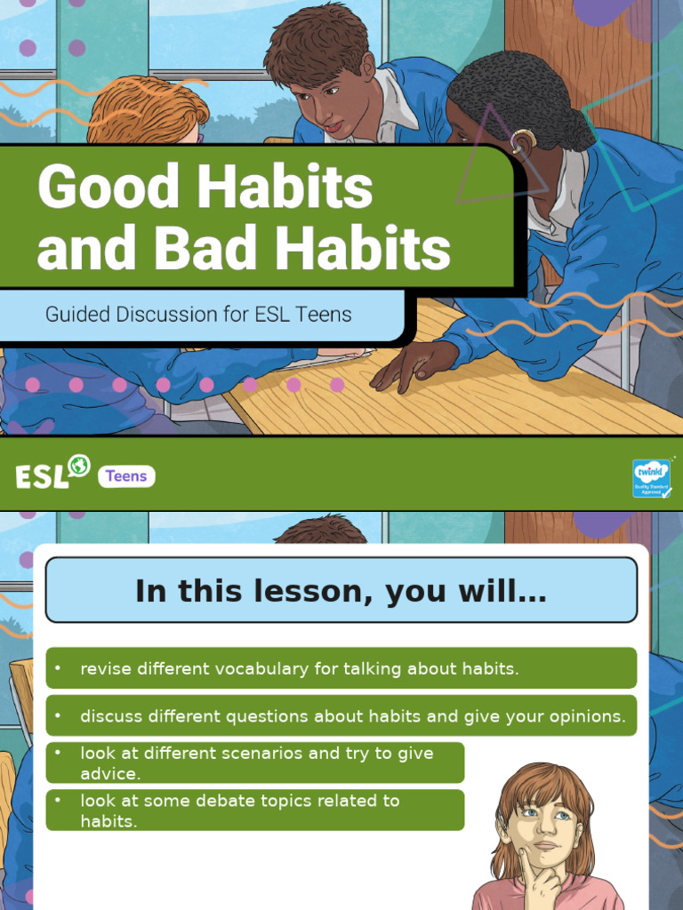 T 1744650838a Good Habits and Bad Habits Esl Guided Discussion Teens b1 ...