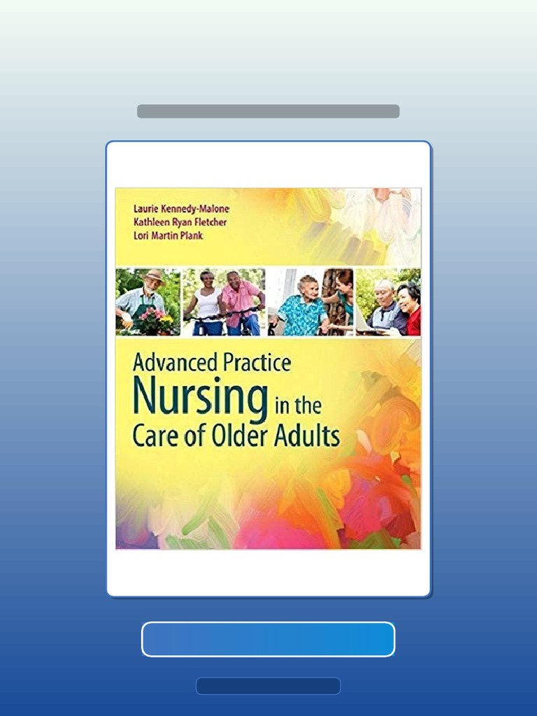 Advanced Practice Nursing in The Care of Older Adults Ebook and ...