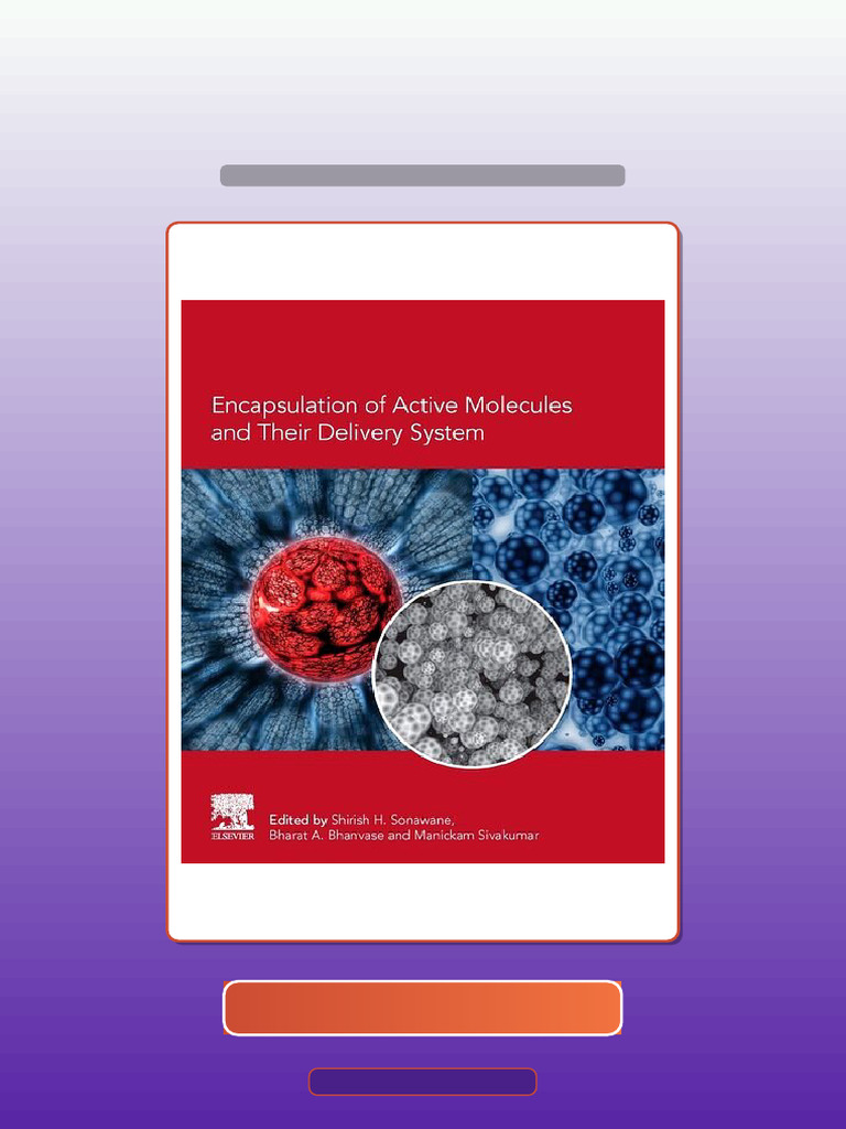 Get PDF of Encapsulation of Active Molecules and Their Delivery System ...