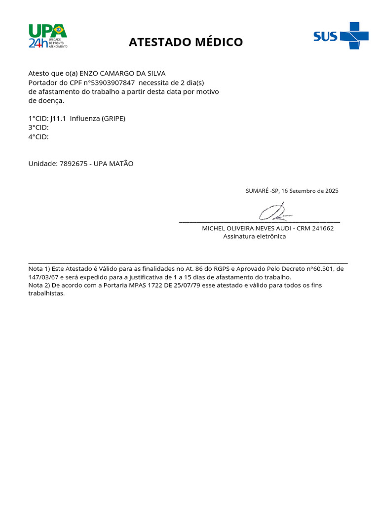 ATESTADO MÉDICO Atesto Que o (A) ENZO CAMARGO DA SILVA Unidade 7892675 ...