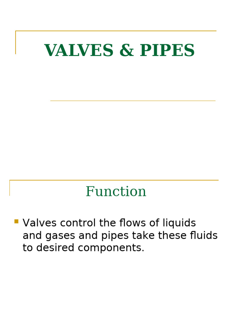 9-Valves and Pipes | PDF | Valve | Leak