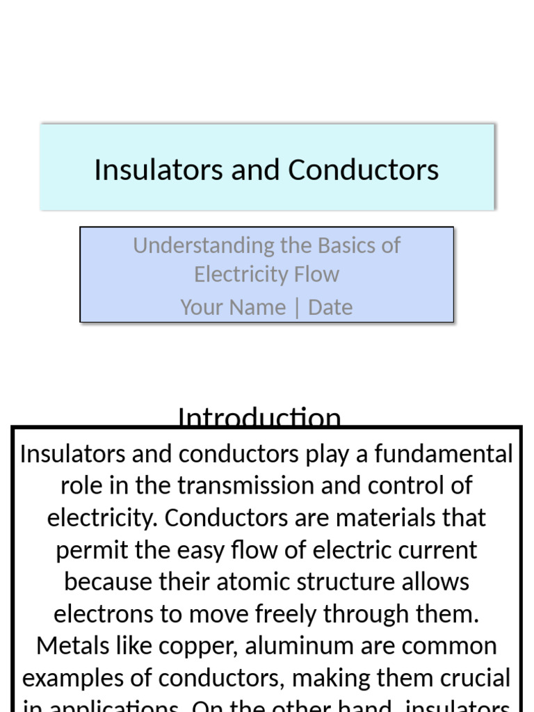 Insulators and Conductors Presentation | PDF | Electrical Conductor ...