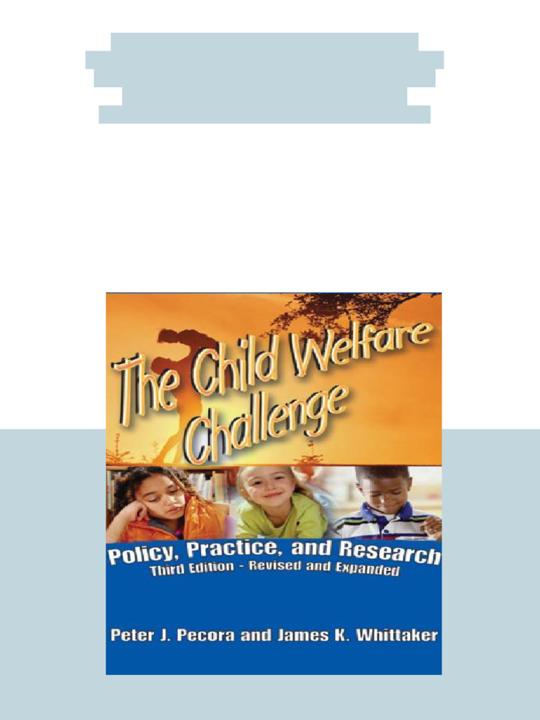 (Ebook) The Child Welfare Challenge: Policy, Practice, and Research by ...