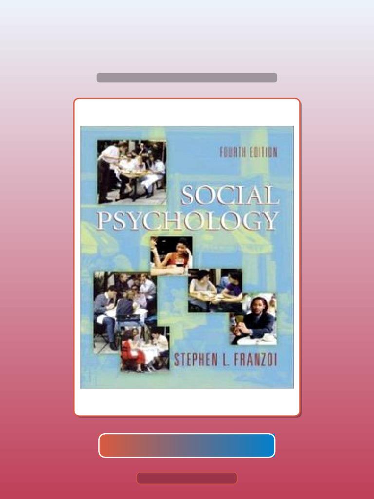 Social Psychology 4 Edition Stephen Franzoi Ebook and TestBank Bundle ...