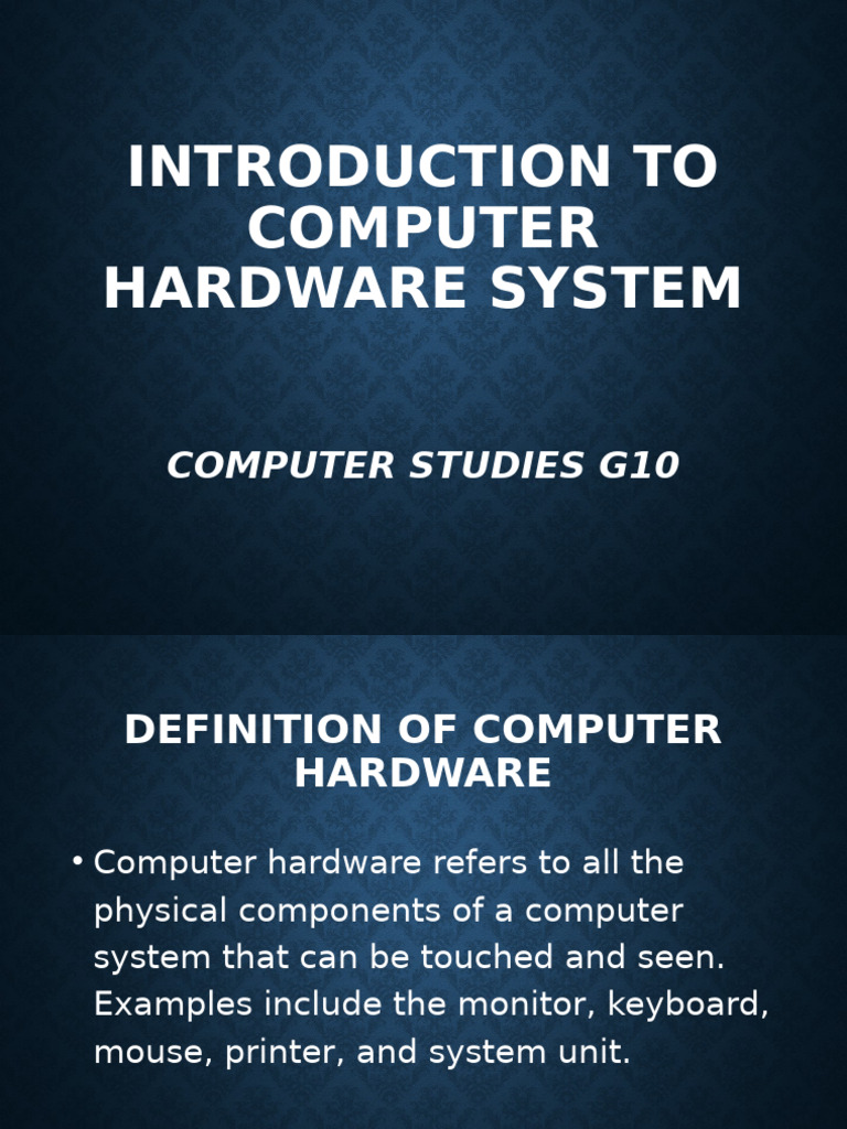 Introduction To Computer Hardware System Grade10 | PDF | Computer Hardware | Input/Output