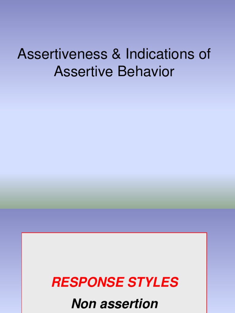 Assertiveness & Indications of Assertive Behavior | PDF | Self Esteem | Interpersonal Relationships