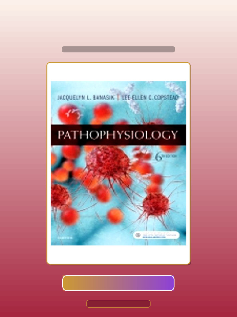 Get PDF of Pathophysiology 6th Edition Jacquelyn L Banasik | PDF ...