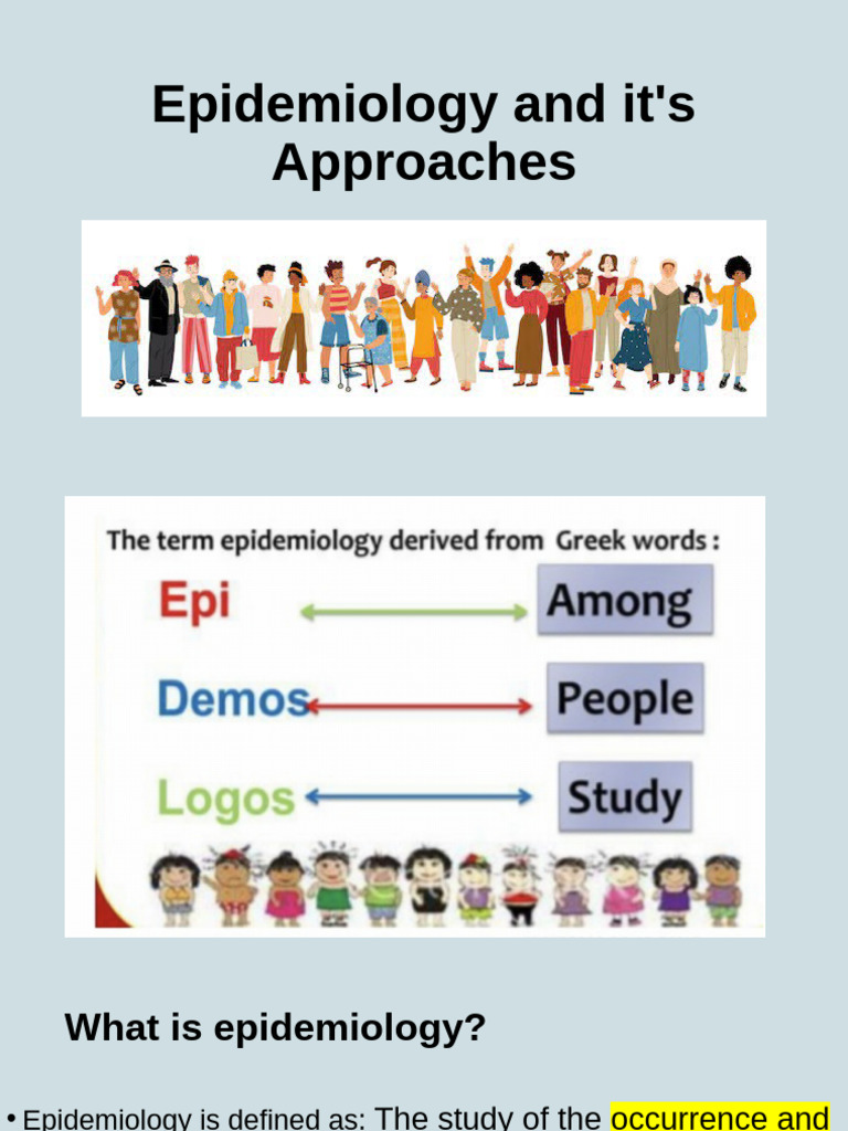 Epidemiology and Its Approaches | PDF | Epidemiology | Mortality Rate